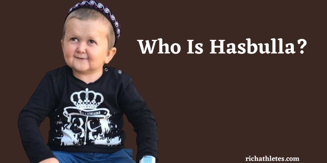 Who Is Hasbulla? Real Age, Net Worth, Condition, 5 Unknown Facts